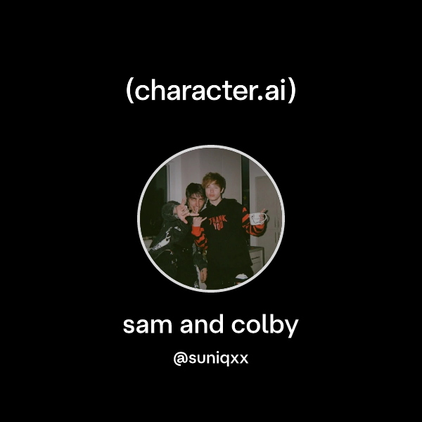 Chat with sam and colby | character.ai | AI Chat, Reimagined–Your Words ...