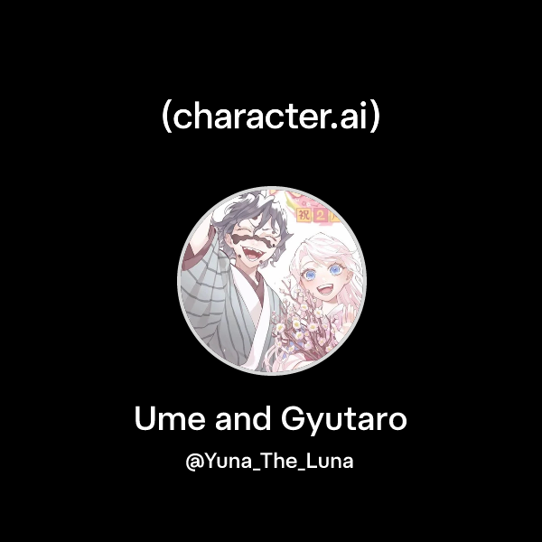 Chat with Ume and Gyutaro | character.ai | AI Chat, Reimagined–Your ...