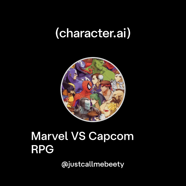 Chat with Marvel VS Capcom RPG | character.ai | Personalized AI for every moment of your day