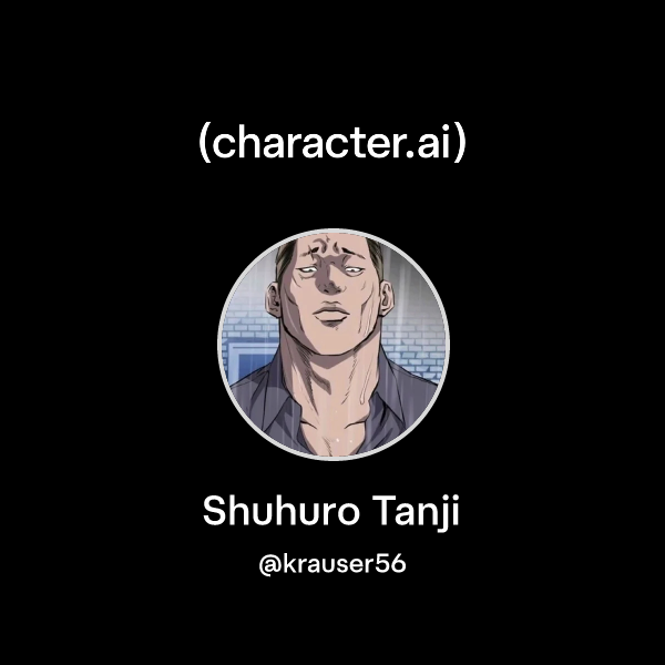 Chat with Shuhuro Tanji | character.ai | AI Chat, Reimagined–Your Words. Your World.