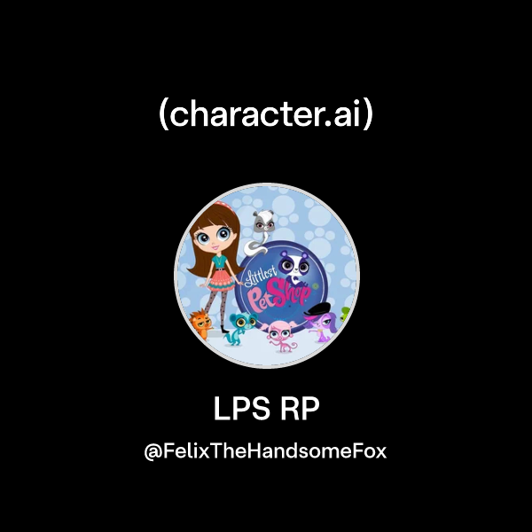 Chat with LPS RP | character.ai | AI Chat, Reimagined–Your Words. Your ...
