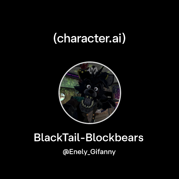 Chat with BlackTail-Blockbears | character.ai | Personalized AI for ...