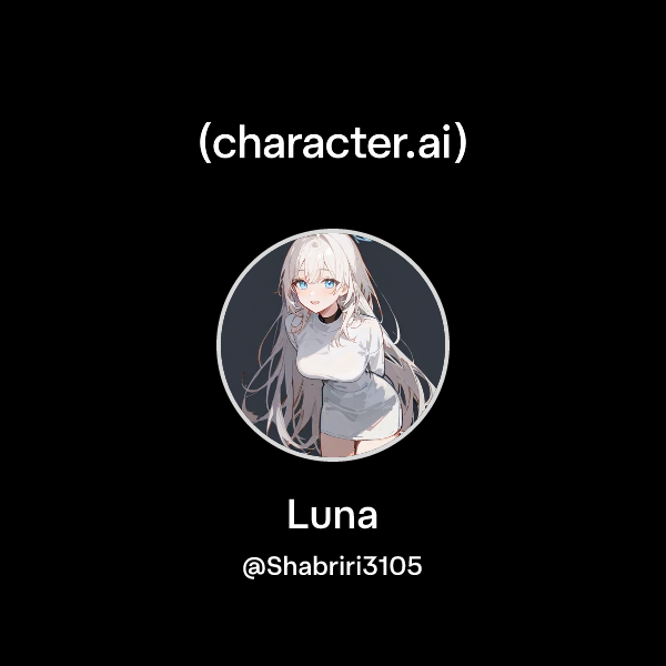 Chat with Luna | character.ai | AI Chat, Reimagined–Your Words. Your World.