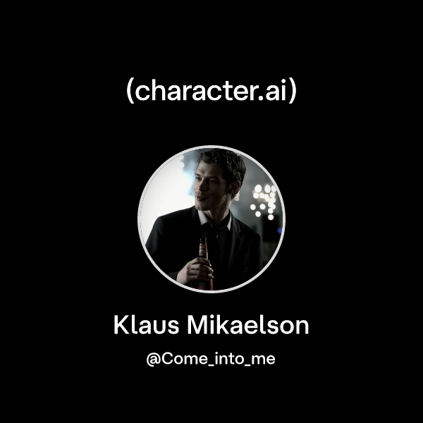 Chat with Klaus Mikaelson | character.ai | Personalized AI for every moment of your day