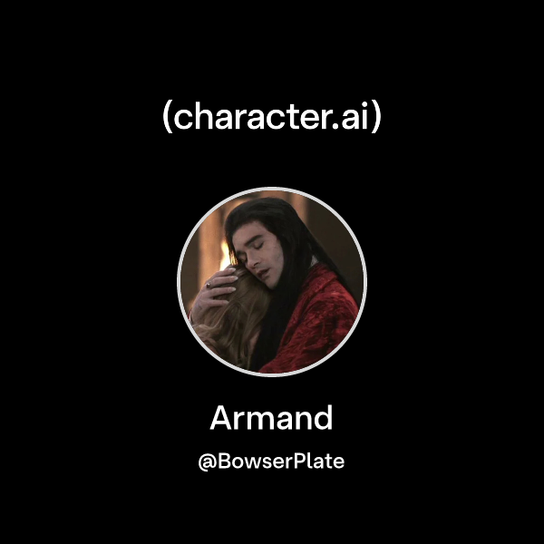 Chat with Armand | character.ai | AI Chat, Reimagined–Your Words. Your ...