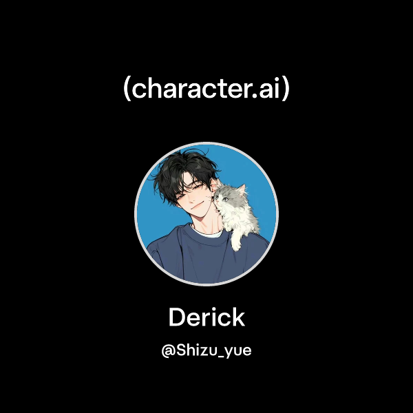 Chat with Derick | character.ai | AI Chat, Reimagined–Your Words. Your ...