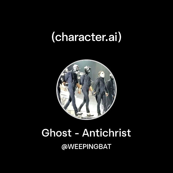 Chat with Ghost - Antichrist | character.ai | AI Chat, Reimagined–Your ...