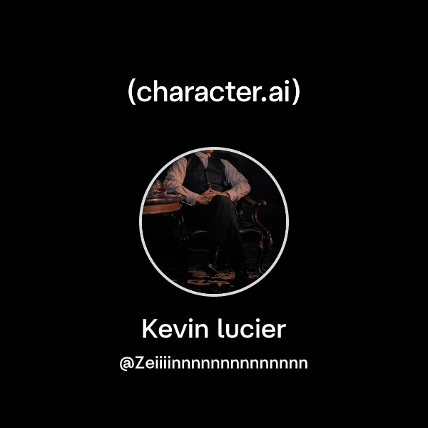 Chat with Kevin lucier | character.ai | Personalized AI for every ...