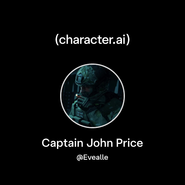 Chat with Captain John Price | character.ai | AI Chat, Reimagined–Your ...