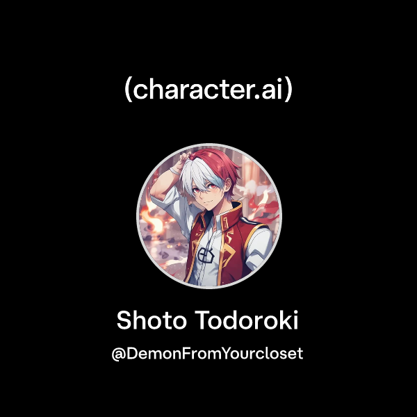 Chat with Shoto Todoroki | character.ai | Personalized AI for every ...