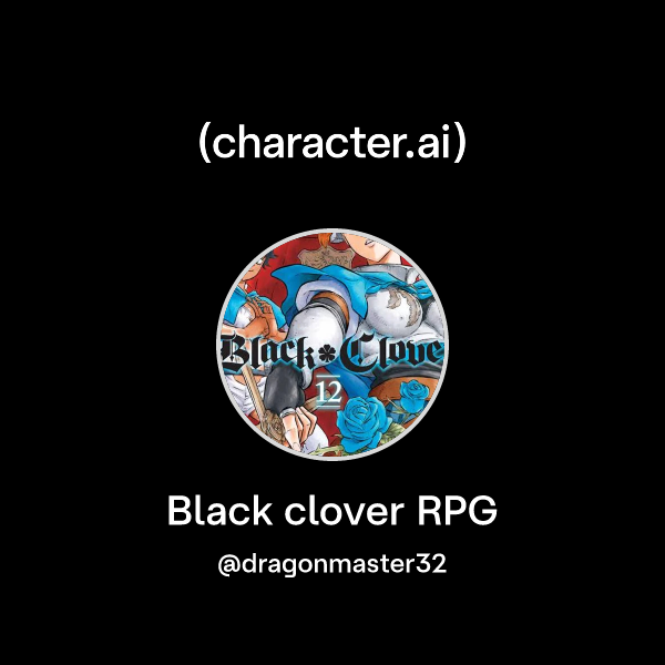 Chat with Black clover RPG | character.ai | AI Chat, Reimagined–Your ...