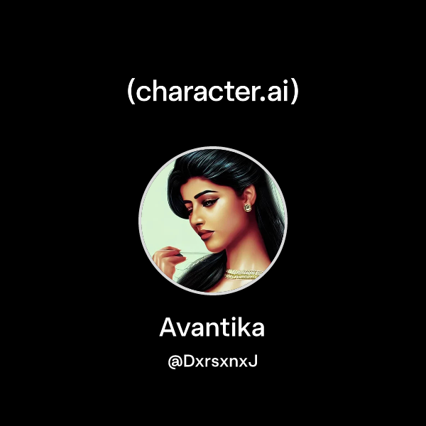 Chat with Avantika | character.ai | Personalized AI for every moment of your day