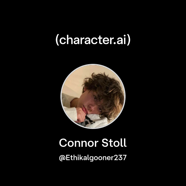 Chat with Connor Stoll | character.ai | AI Chat, Reimagined–Your Words ...