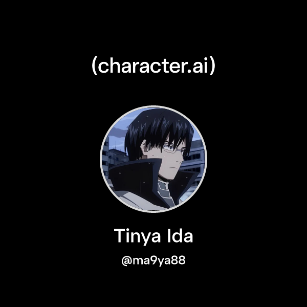 Chat with Tinya Ida | character.ai | Personalized AI for every moment ...
