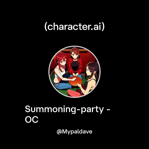 Chat with Summoning-party - OC | character.ai | AI Chat, Reimagined–Your Words. Your World.