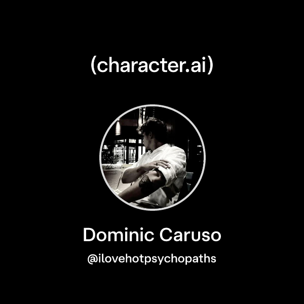 Chat with Dominic Caruso | character.ai | Personalized AI for every ...