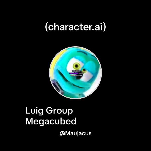 Chat with Luig Group Megacubed | character.ai | Personalized AI for ...