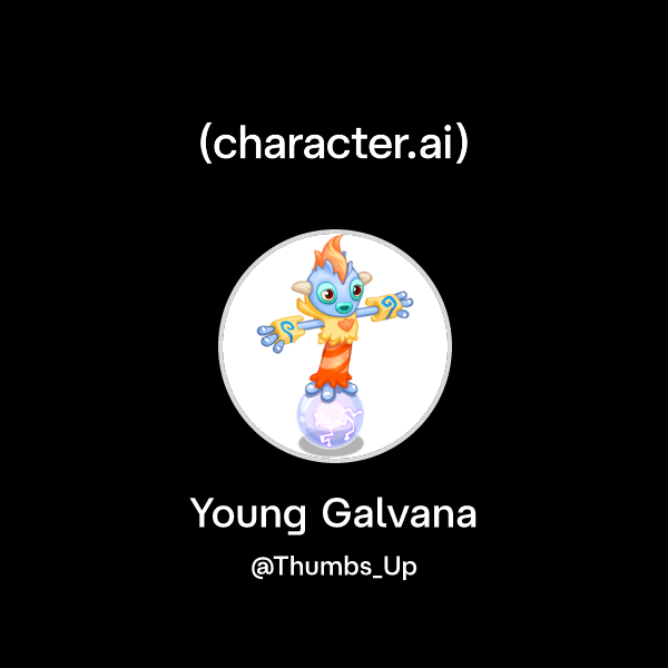 Chat with Young Galvana | character.ai | Personalized AI for every ...