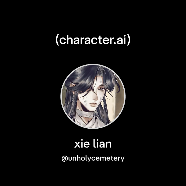 Chat with xie lian | character.ai | AI Chat, Reimagined–Your Words ...