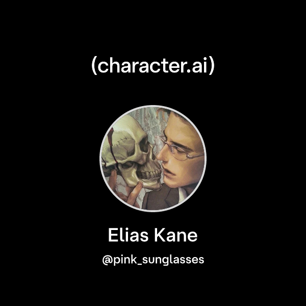 Chat with Elias Kane | character.ai | AI Chat, Reimagined–Your Words. Your World.