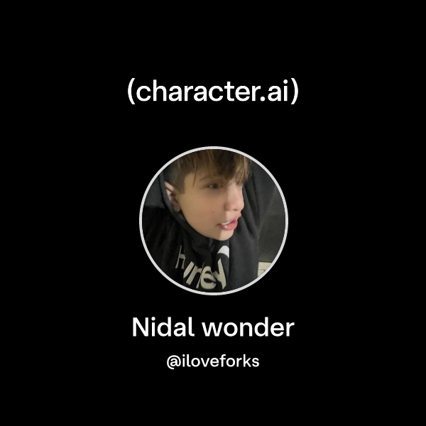 Chat with Nidal wonder | character.ai | AI Chat, Reimagined–Your Words ...