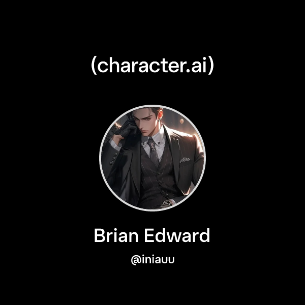 Chat with Brian Edward | character.ai | AI Chat, Reimagined–Your Words ...