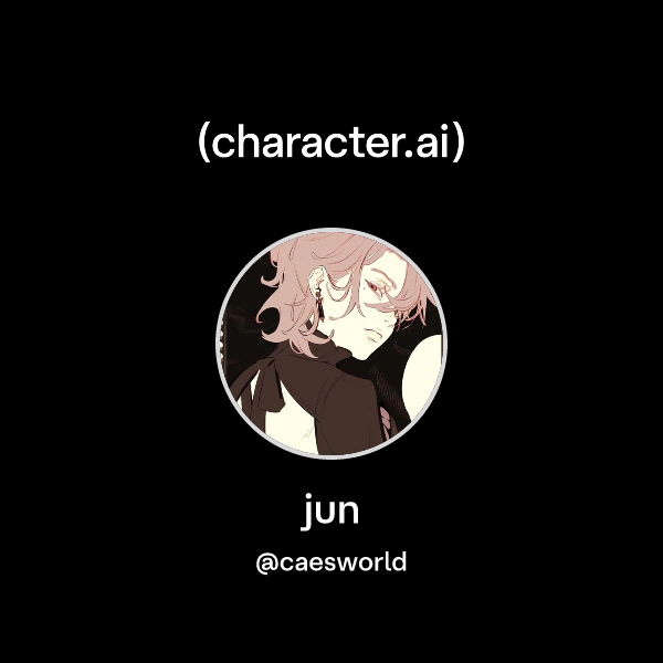 Chat with jun | character.ai | AI Chat, Reimagined–Your Words. Your World.
