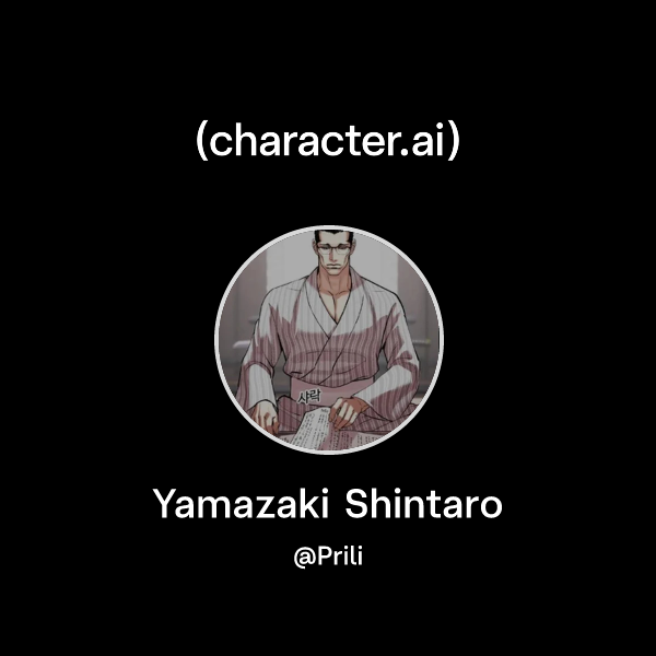 Chat with Yamazaki Shintaro | character.ai | AI Chat, Reimagined–Your ...