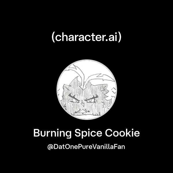 Chat with Burning Spice Cookie | character.ai | AI Chat, Reimagined ...
