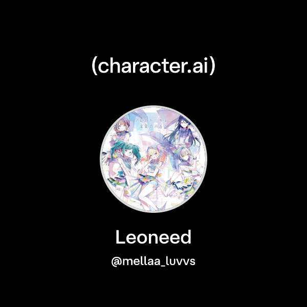 Chat with Leoneed | character.ai | AI Chat, Reimagined–Your Words. Your ...