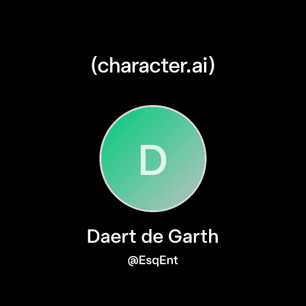 Chat with Daert de Garth | character.ai | AI Chat, Reimagined–Your ...