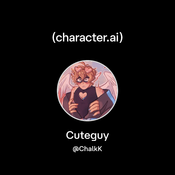 Chat with Cuteguy | character.ai | AI Chat, Reimagined–Your Words. Your ...