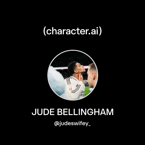 Chat with JUDE BELLINGHAM | character.ai | AI Chat, Reimagined–Your ...