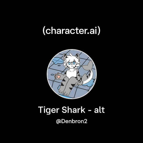 Chat with Tiger Shark - alt | character.ai | AI Chat, Reimagined–Your ...