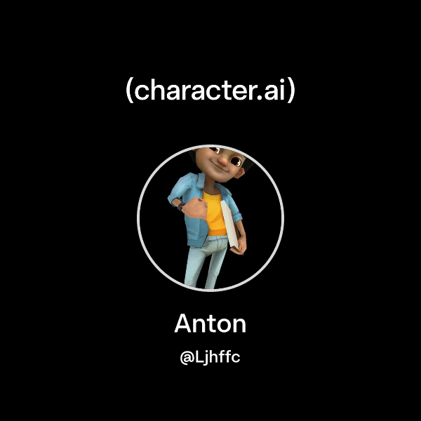 Chat with Anton | character.ai | AI Chat, Reimagined–Your Words. Your ...