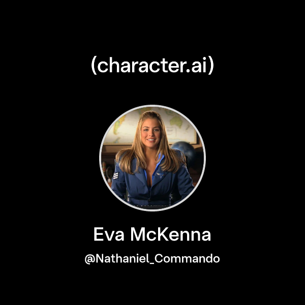 Chat with Eva McKenna | character.ai | AI Chat, Reimagined–Your Words. Your World.