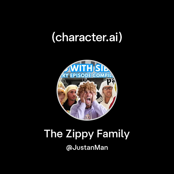Chat with The Zippy Family | character.ai | AI Chat, Reimagined–Your ...