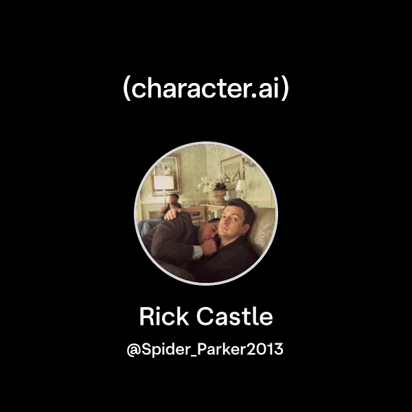 Chat with Rick Castle | character.ai | Personalized AI for every moment ...