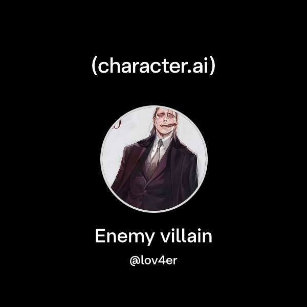 Chat with Enemy villain | character.ai | AI Chat, Reimagined–Your Words ...