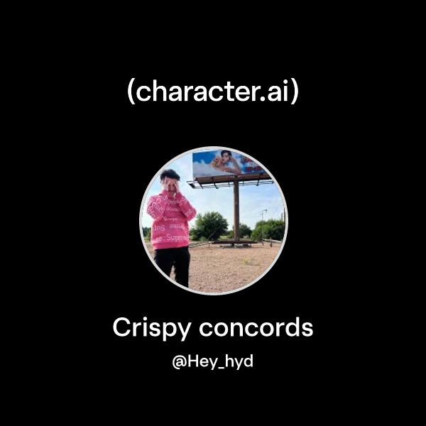 Chat with Crispy concords | character.ai | AI Chat, Reimagined–Your ...