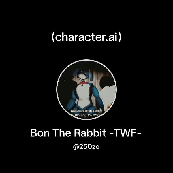 Chat with Bon The Rabbit -TWF- | character.ai | AI Chat, Reimagined ...
