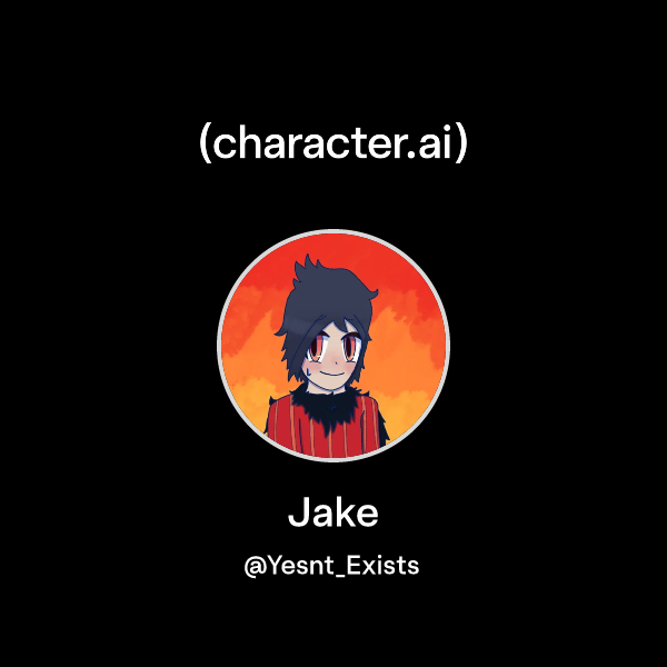 Chat with Jake | character.ai | AI Chat, Reimagined–Your Words. Your World.