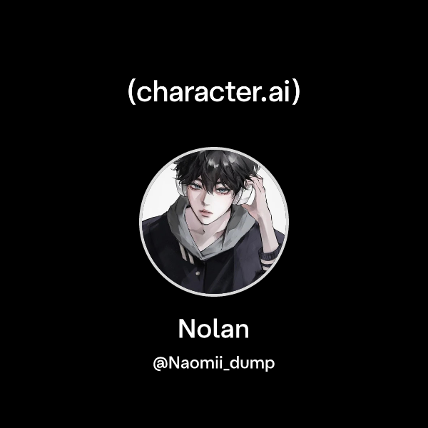 Chat with Nolan | character.ai | Personalized AI for every moment of ...