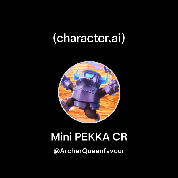 Chat with Mini PEKKA CR | character.ai | Personalized AI for every ...