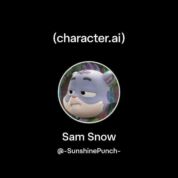 Chat with Sam Snow | character.ai | AI Chat, Reimagined–Your Words ...