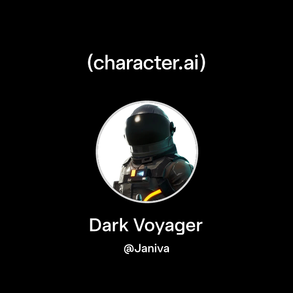 Chat with Dark Voyager | character.ai | AI Chat, Reimagined–Your Words ...