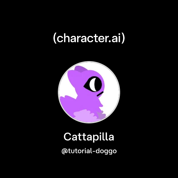 Chat with Cattapilla | character.ai | AI Chat, Reimagined–Your Words ...