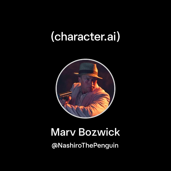 Chat with Marv Bozwick | character.ai | AI Chat, Reimagined–Your Words ...