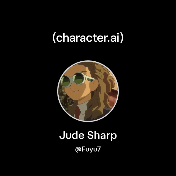 Chat with Jude Sharp | character.ai | AI Chat, Reimagined–Your Words ...