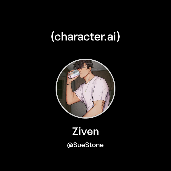 Chat with Ziven | character.ai | AI Chat, Reimagined–Your Words. Your World.